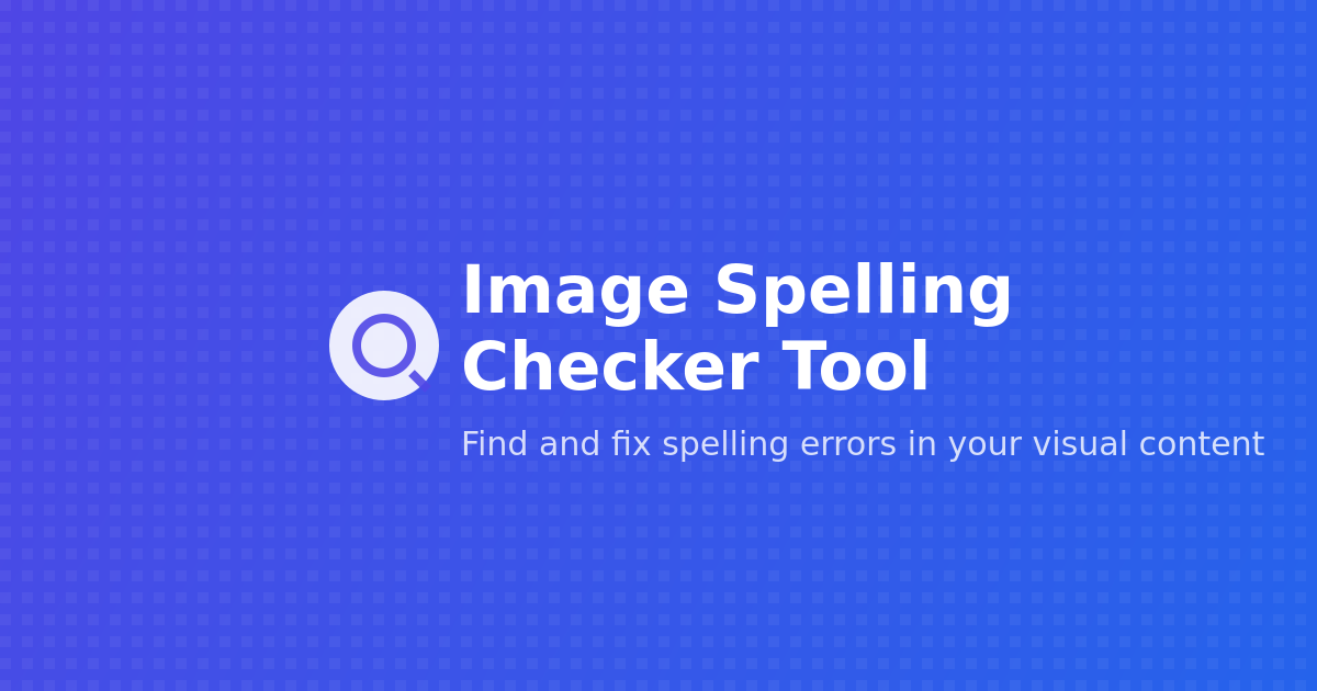 Image Spelling Checker Tool | Detect & Fix Text Errors in Images